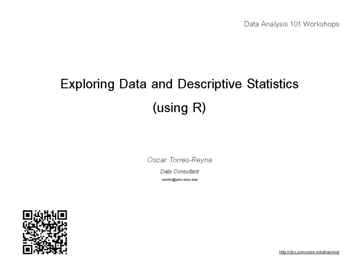 Basic EDA functions in R - Exploring Data and Descriptive Statistics (using R) Oscar Torres ...