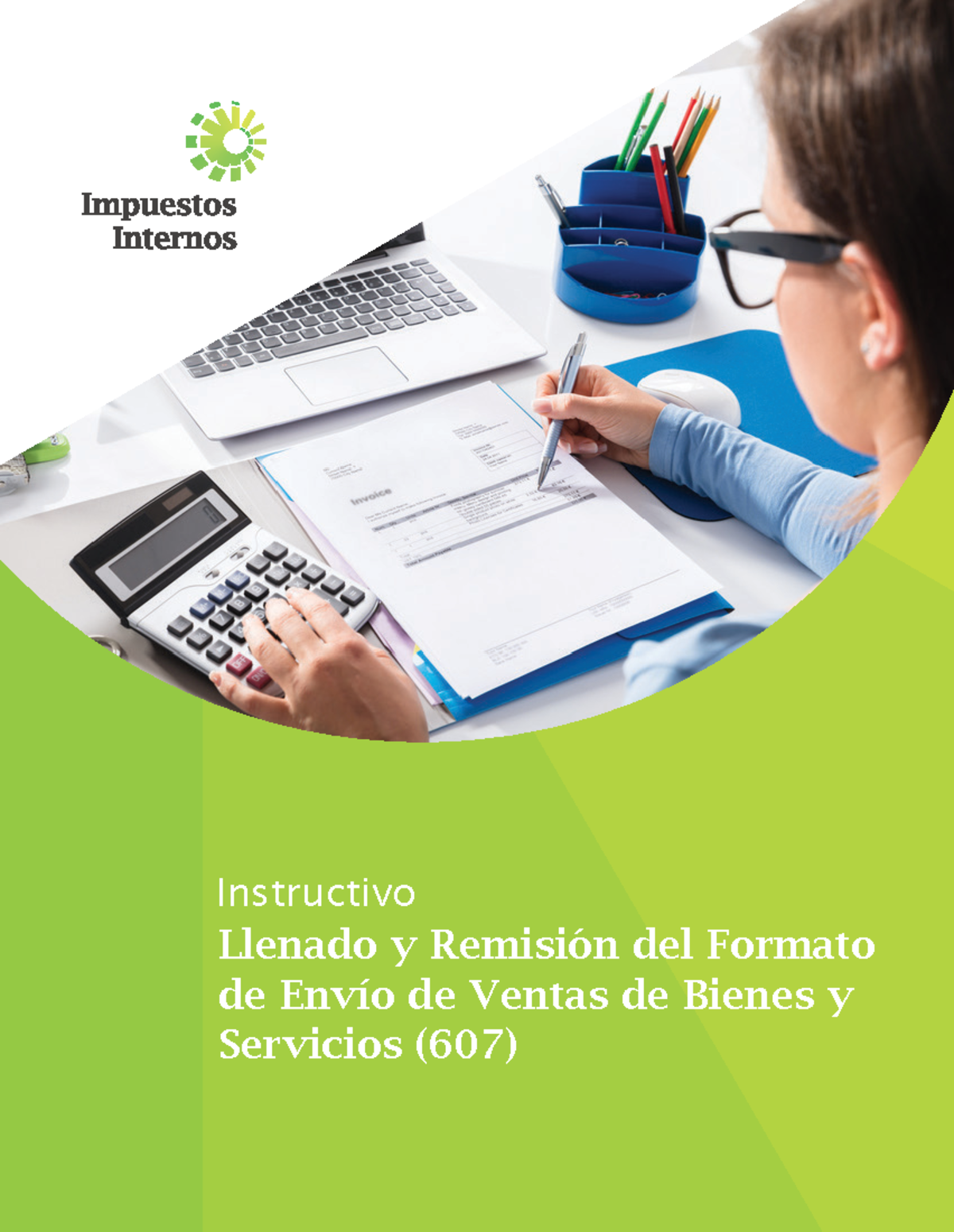 Instrucciones de Llenado y Envío del Formato 607 desde Mayo 2018 - Studocu
