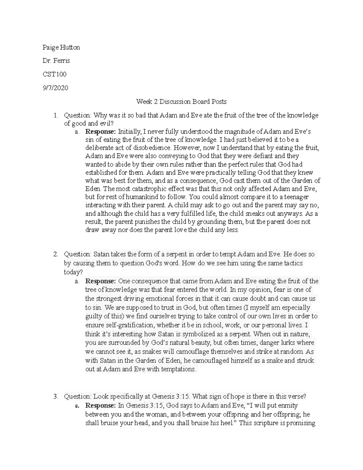 CST100 Week 2 Discussion Board Posts - Paige Hutton Dr. Ferris CST 9/7 ...