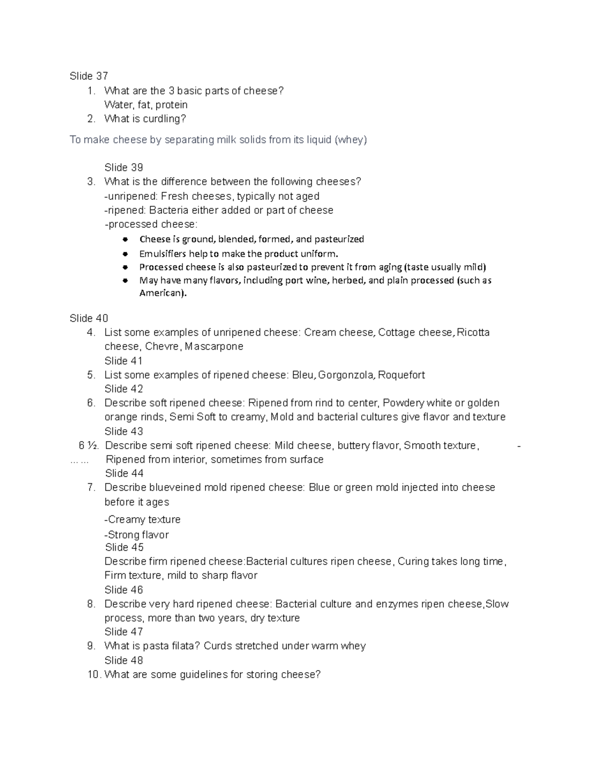 Cheese Unit Notes - Slide 37 1. What are the 3 basic parts of cheese ...