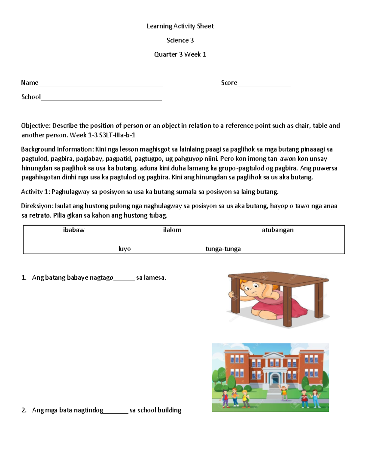 LAS 3 WEEK 1-8 Grade 3 Science Q3 - Learning Activity Sheet Science 3 ... LAS 3 WEEK 1-8 Grade 3 Science Q3 - Learning Activity Sheet Science 3 ...