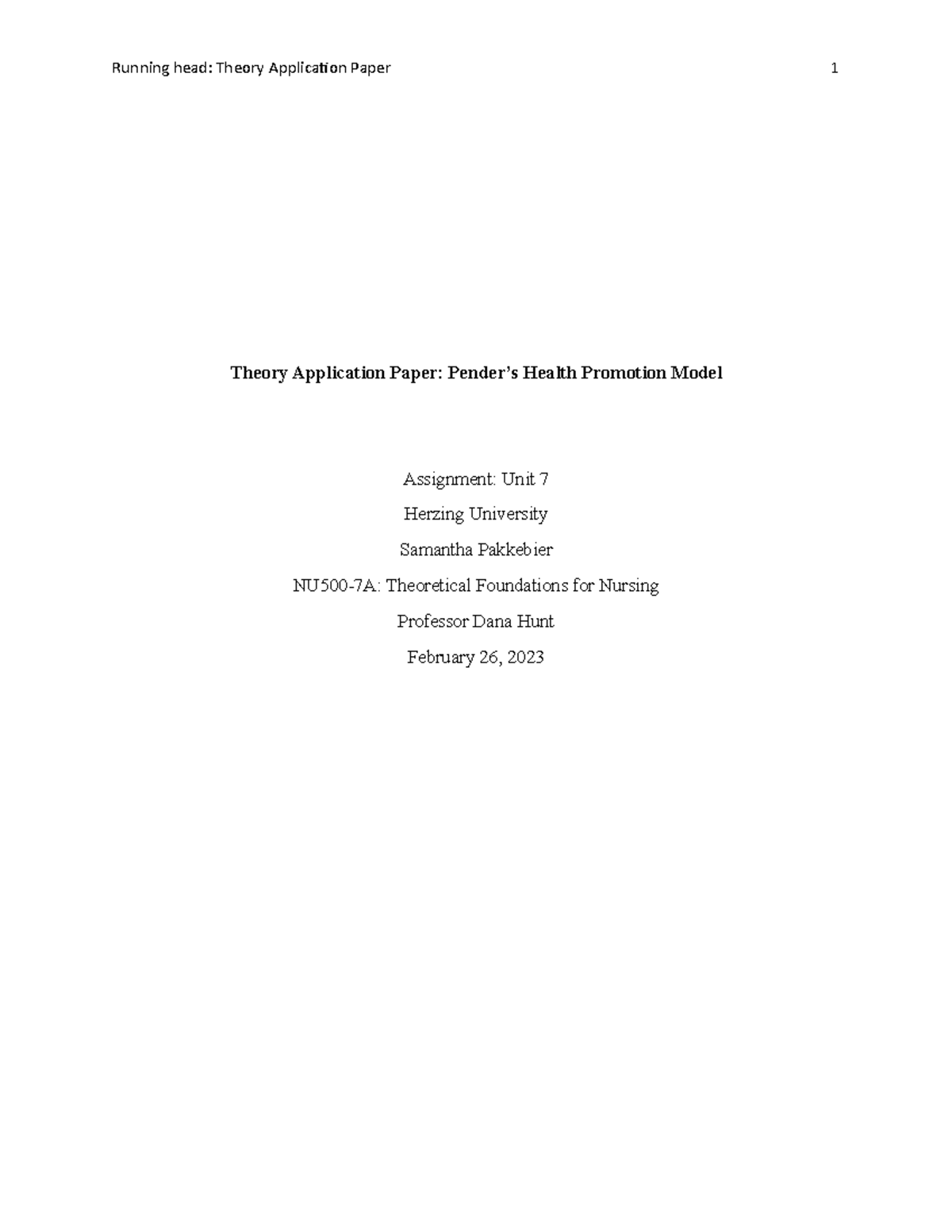 NU500-7A: Theory Application of Pender’s Health Promotion Model - Studocu