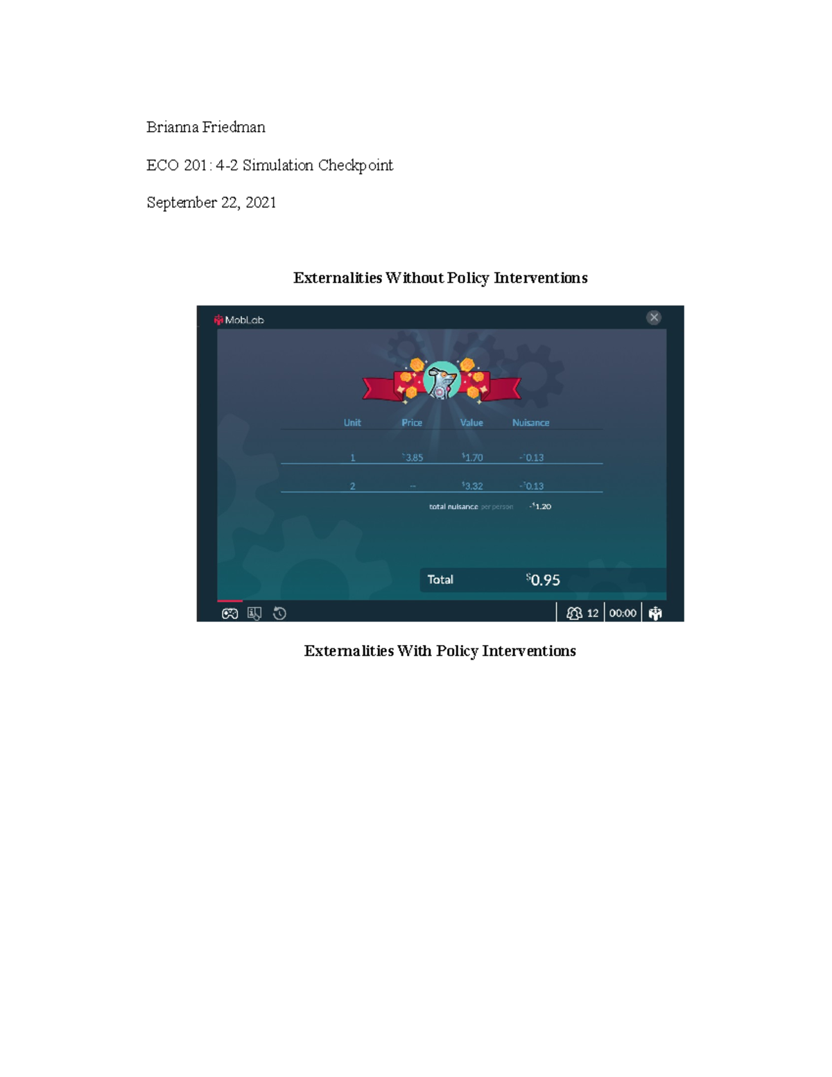 4-2 Simulation checkpoint assignment - Brianna Friedman ECO 201: Simulation Checkpoint September ...