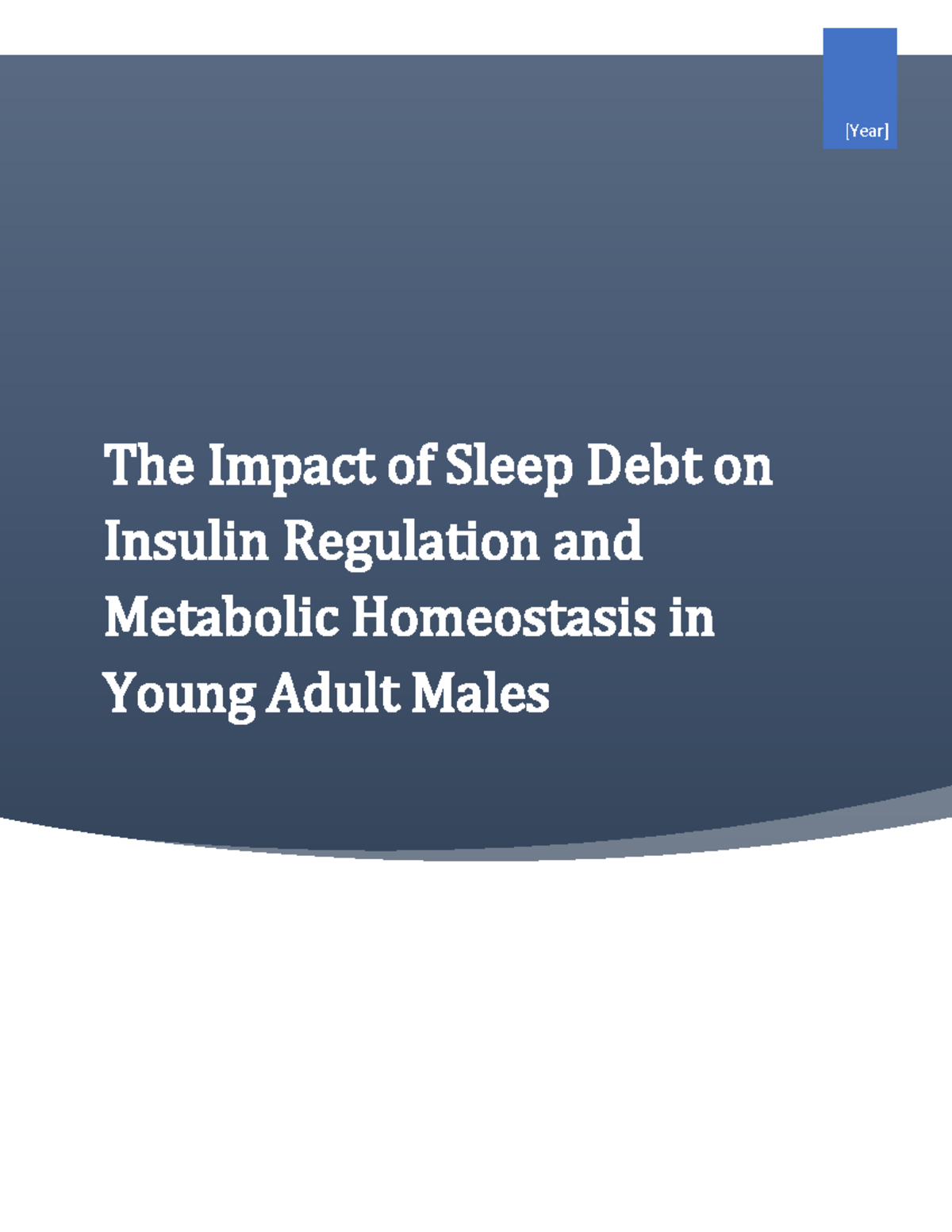 The Impact of Sleep Debt on Insulin Regulation in Young Males - FIA3 ...