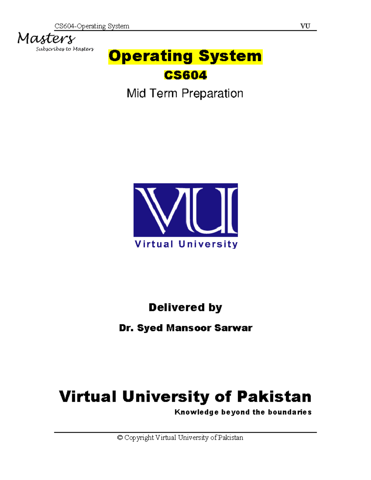CS604 Operating System VU: Highlighted Lecture Handouts Summary - Studocu