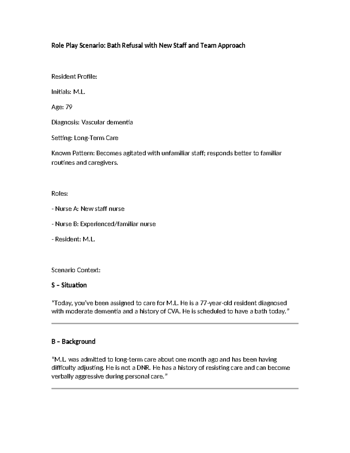 Role Play Scenario: Bath Refusal Team Approach for M.L. - Studocu