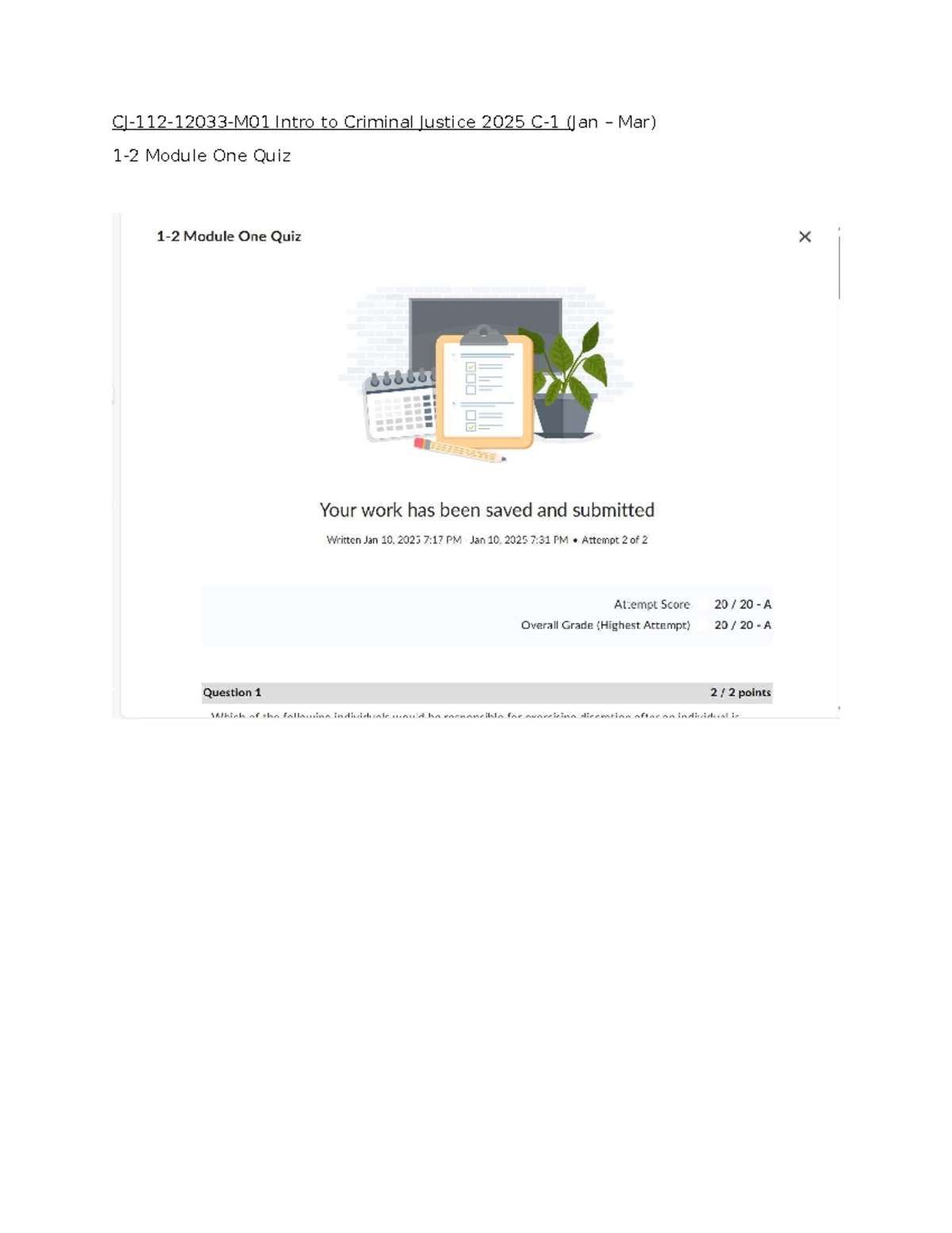 CJ 1 2 Module One Quiz - CJ-112 - CJ-112-12033-M01 Intro to Criminal ...