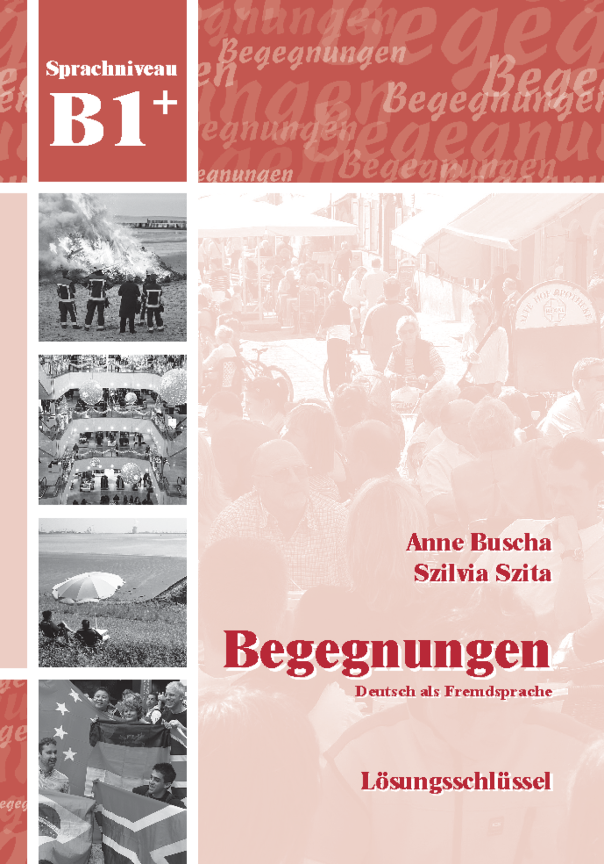 Begegnungen B1 Lösungsbuch: Sprachniveau B und wichtige Kapitel - Studocu