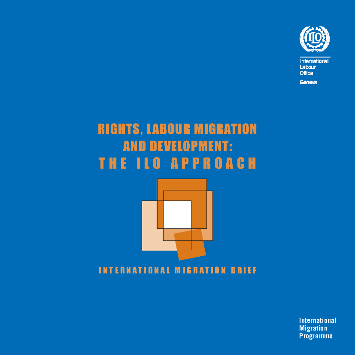 ILO Approach to Rights and Labour Migration for Development - Studocu