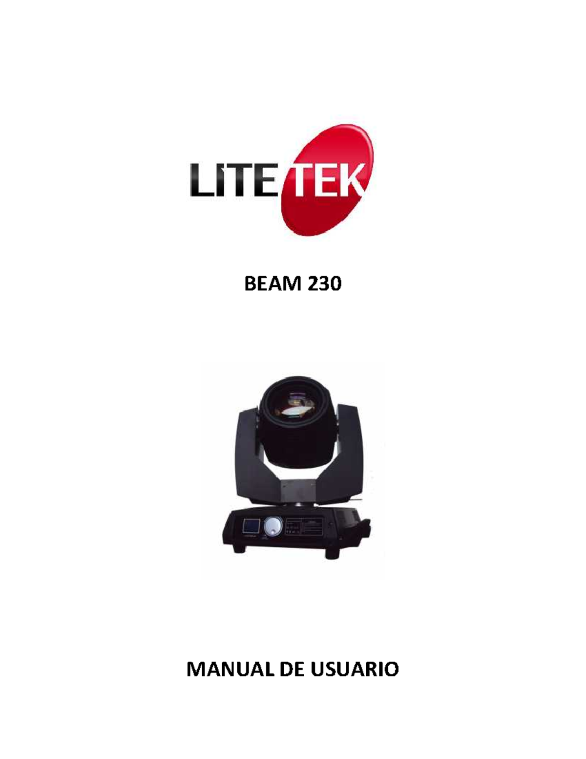 BEAM 230 MANUAL DE USUARIO: INSTRUCCIONES Y ESPECIFICACIONES - Studocu