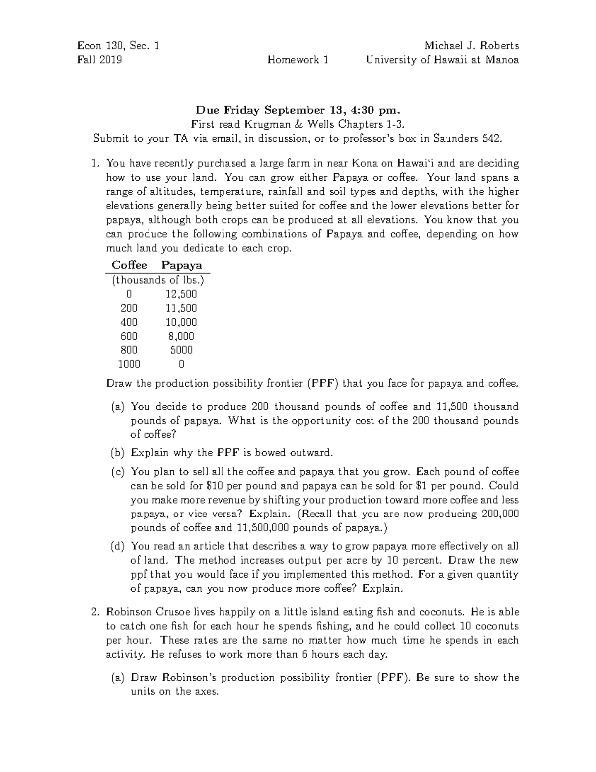 Hw1 - First homework assignment for prof roberts - Econ 130, Sec. 1 ...