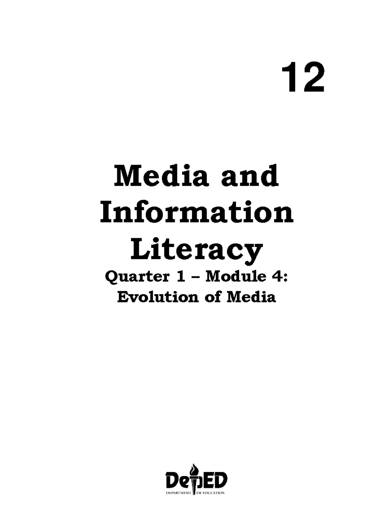 4 Q1 MIL - Understanding Media Evolution in Literacy Module 4 - Studocu