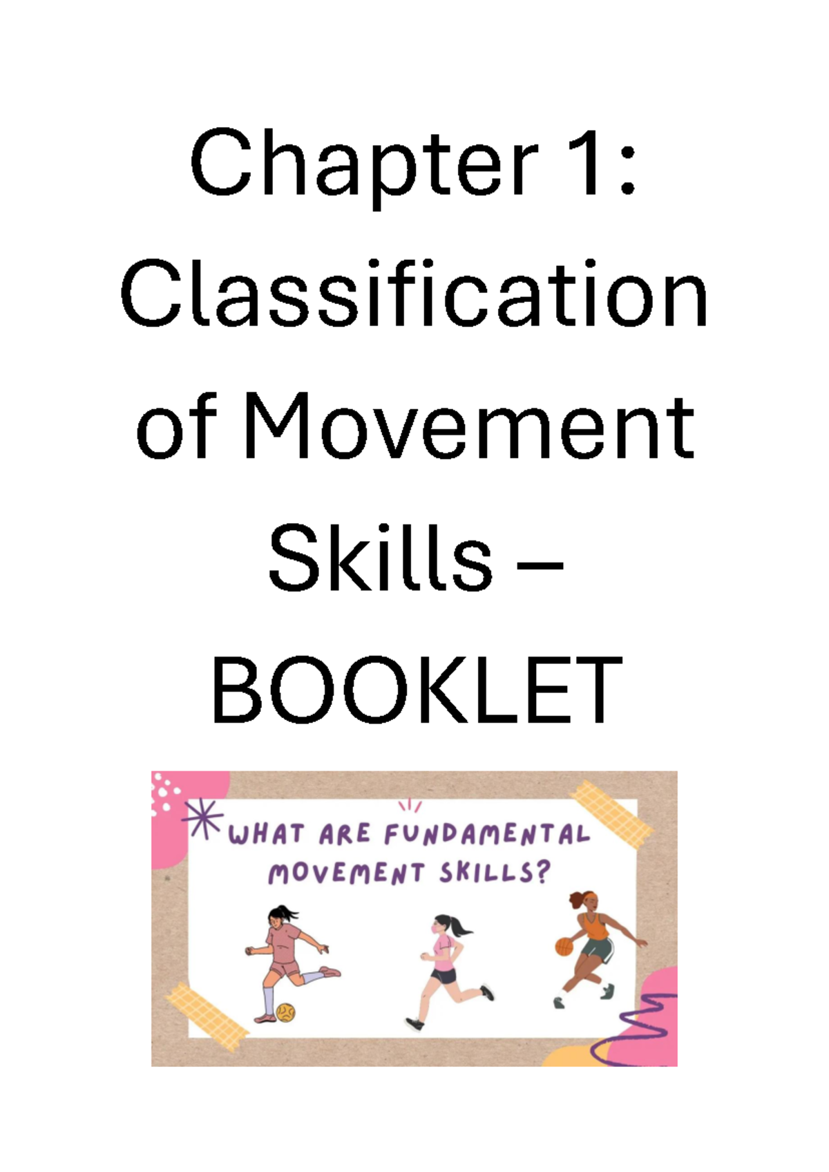 Chapter 1: Classification of Movement Skills - Movement Skills ...