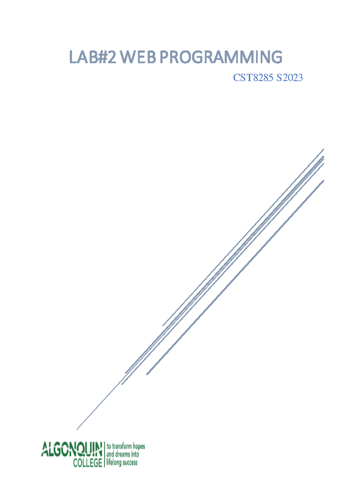 Lab2 CST8285 S23 - Lab2 - CST8285 S LAB OBJECTIVE The objective of this ...
