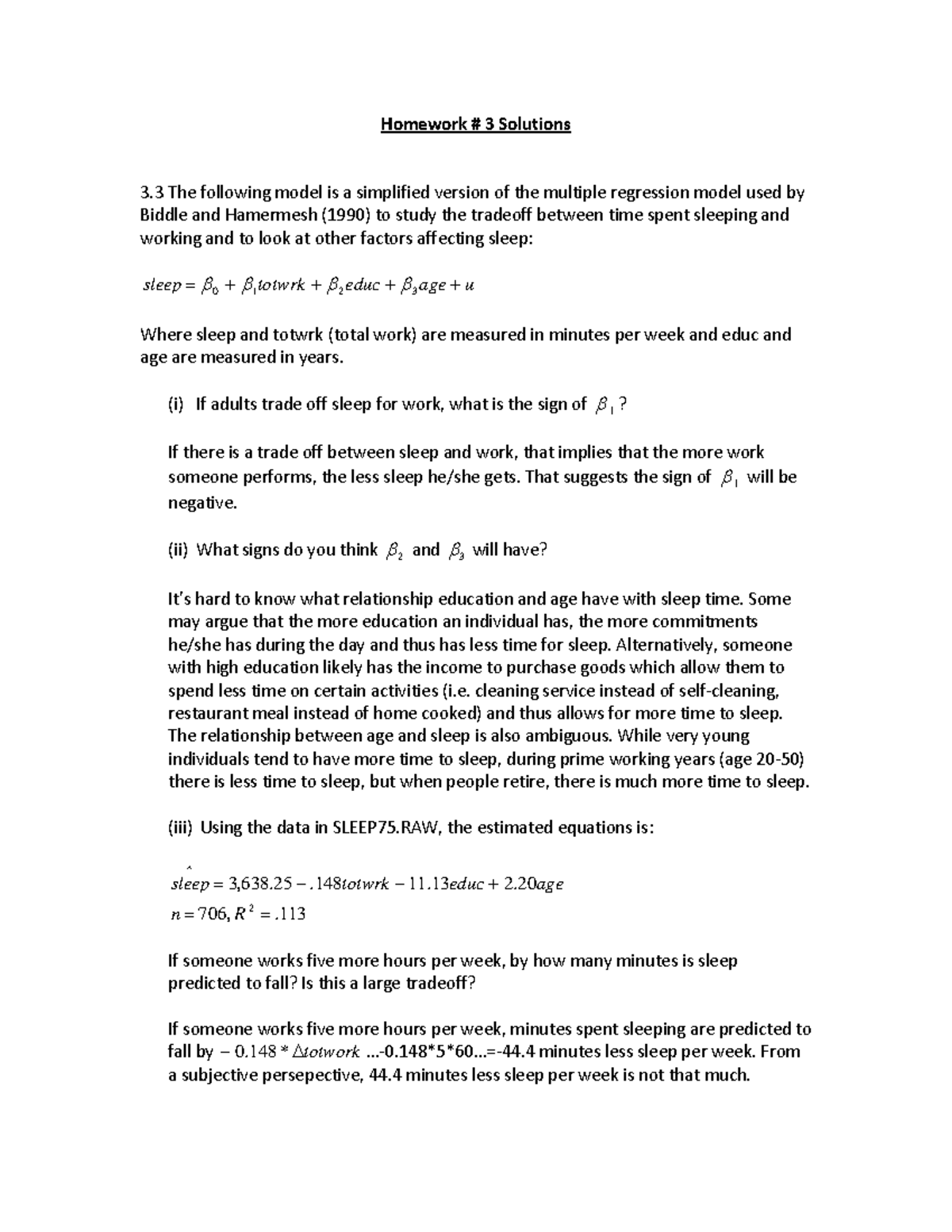 Homework 3 Solutions - ECON 8740 - Homework # 3 Solutions 3 The ...