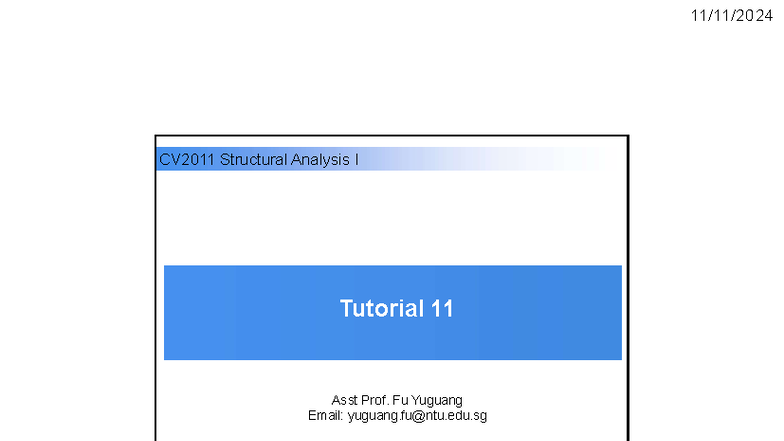 CV2011 Structural Analysis I Tutorial 11 Solutions by Prof. Fu Yuguang - Studocu