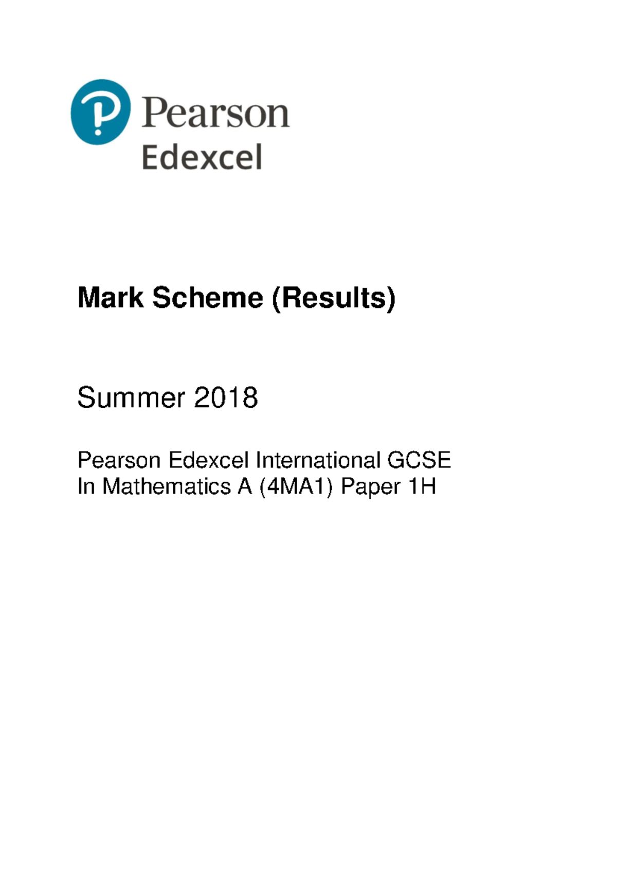 Edexcel IGCSE Maths 4MA1 1H Mark Scheme - May 2018 (Summer) - Studocu