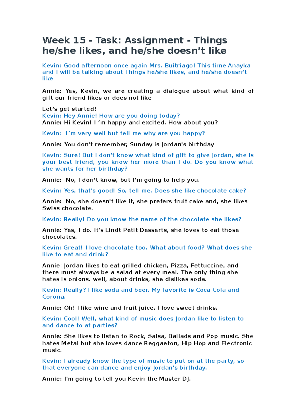 Week 14 Task Assignment Things I like and don't like - Week 15 - Task ...
