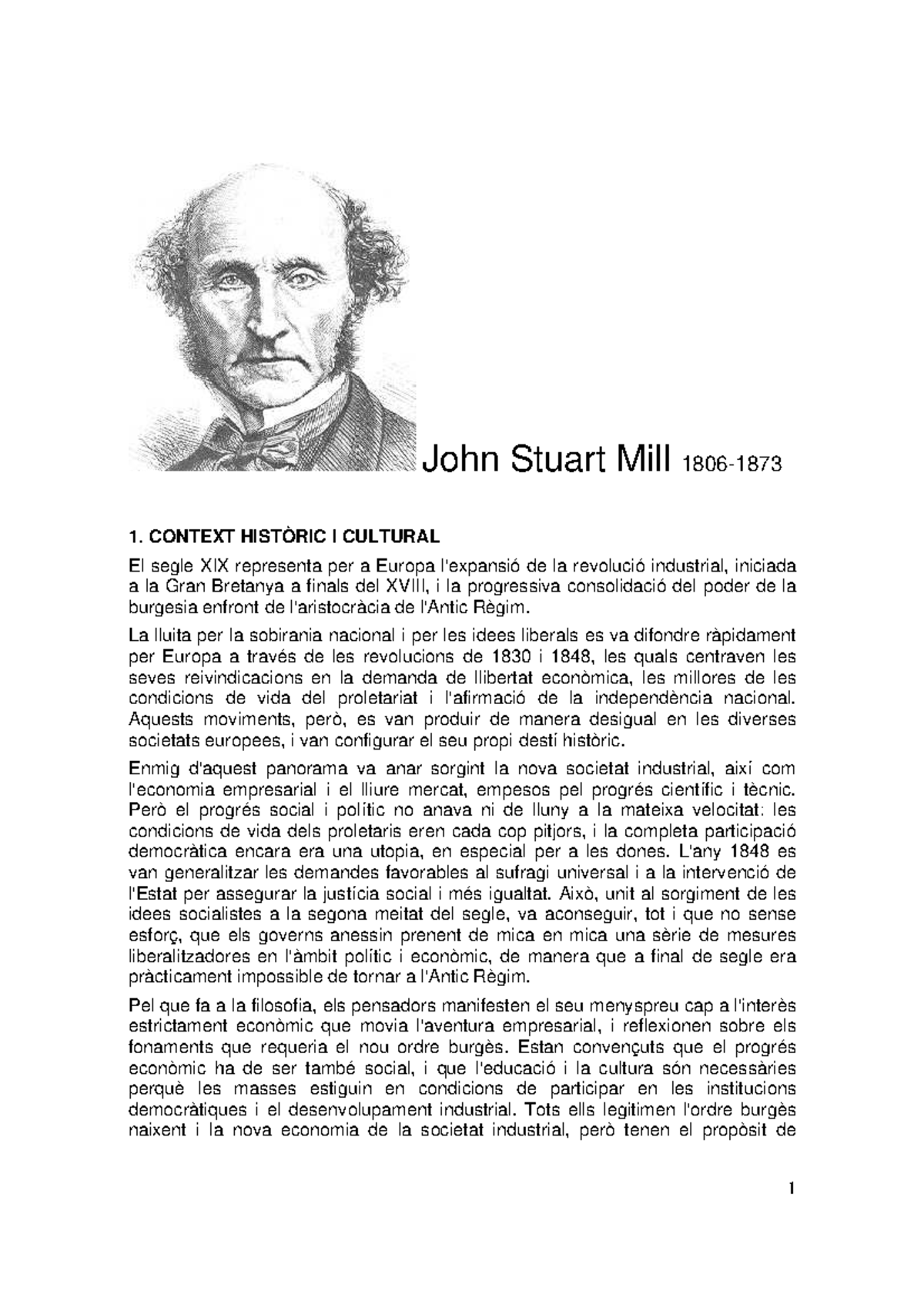 JSMill-apunts PAU - Apunts del filòsof Mill - John Stuart Mill 1806- 1. CONTEXT HISTÒRIC I ...