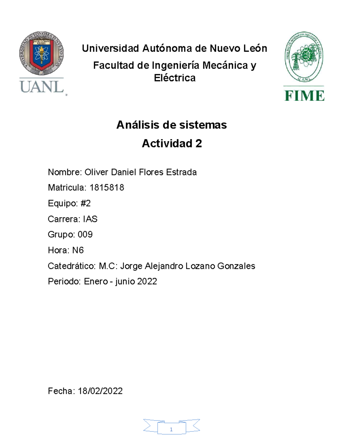 Analisis de sistemas Act 2 - Análisis de sistemas Actividad 2 Nombre: Oliver Daniel Flores ...