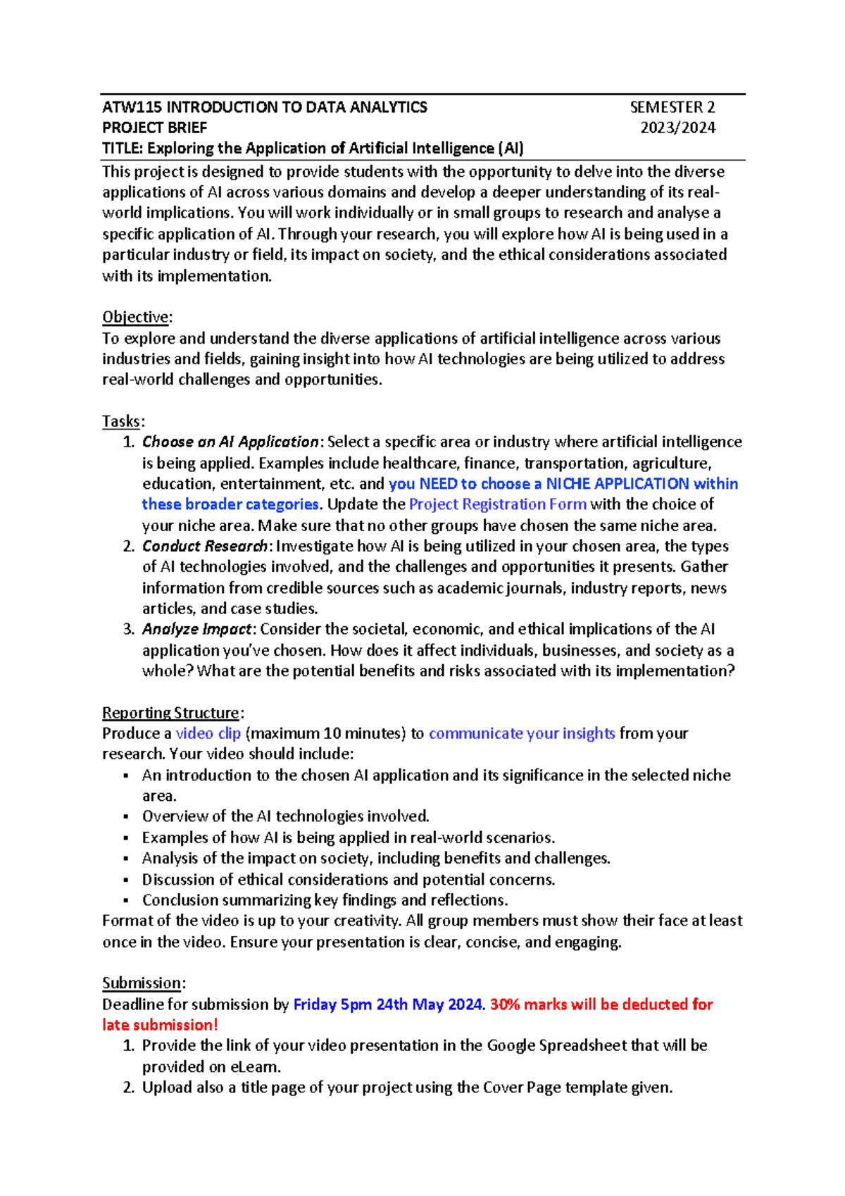 ATW115 SEM 2 PROJECT BRIEF: Exploring AI Applications in Niche Fields - Studocu