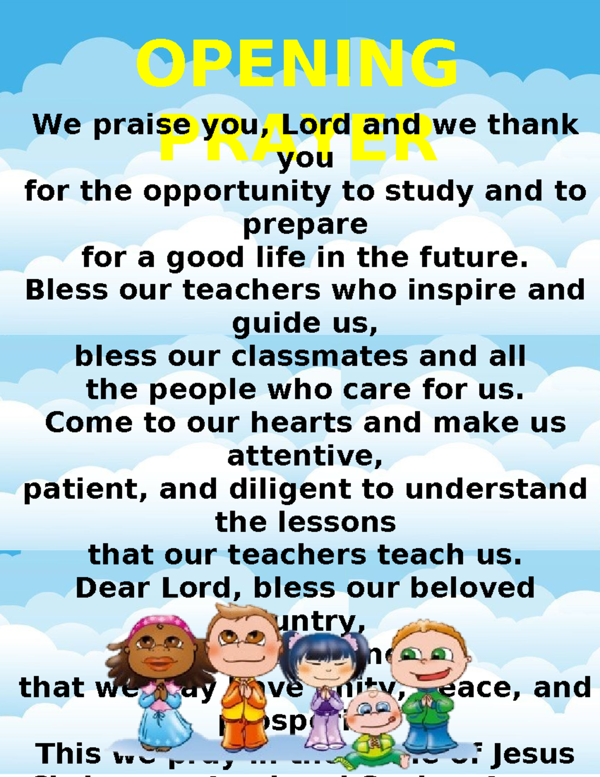 Opening Prayer - OPENING PRAYER We praise you, Lord and we thank you ...