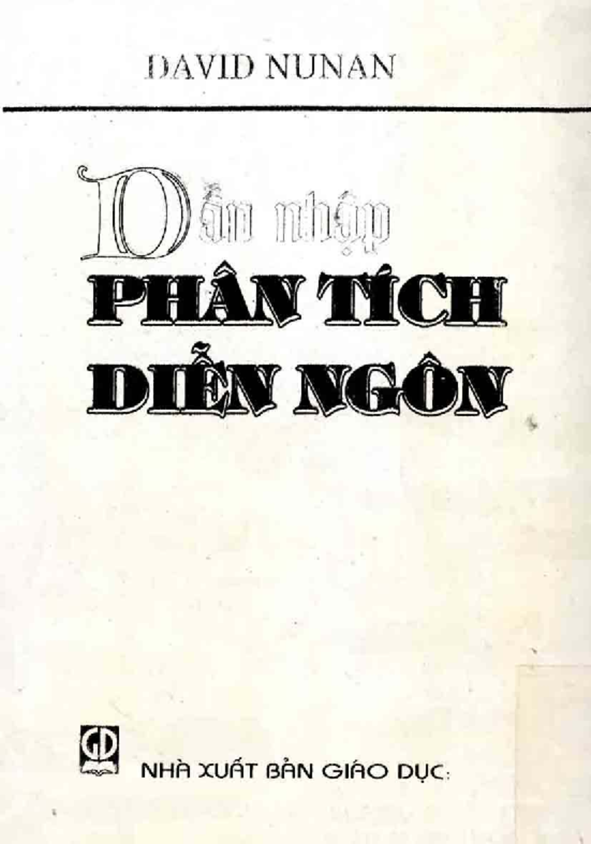 Dẫn Nhập Phân Tích Diễn Ngôn - David Nunan (1997) - Studocu