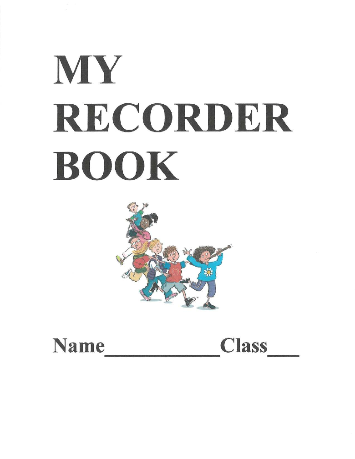 MY RECORDER BOOK 2019: A Comprehensive Practice Guide for Learners ...