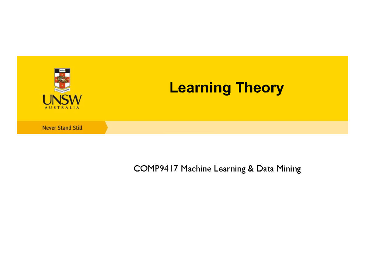 Learning Theory Lecture Notes COMP9417: Foundations of Machine Learning ...