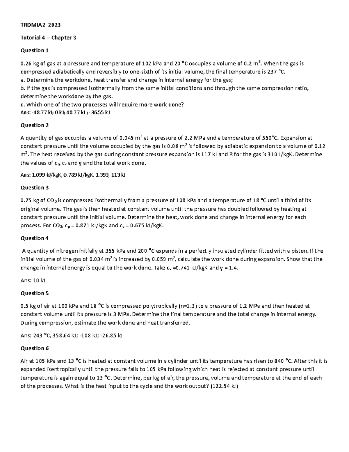 Tutorial 4 - TRDMIA2 2023 Tutorial 4 – Chapter 3 Question 1 0 kg of gas ...