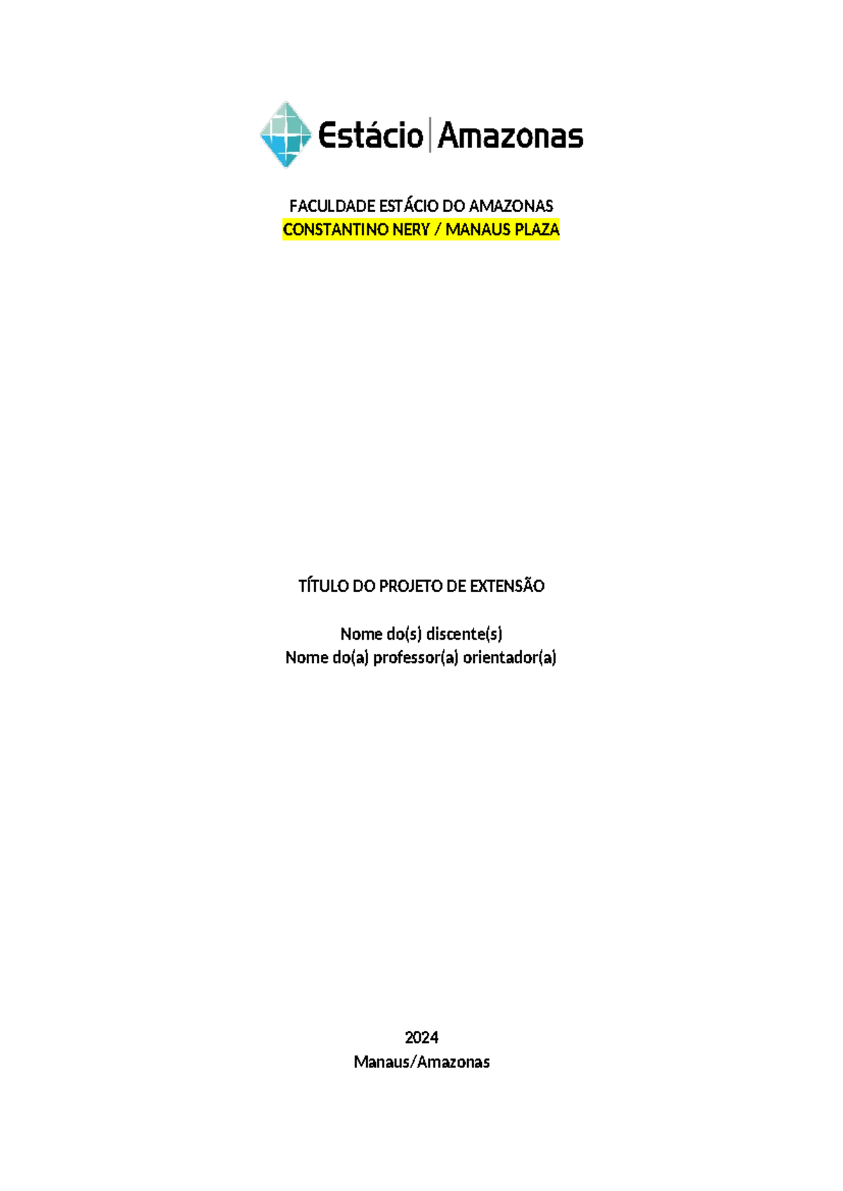Roteiro de Extensão - Projeto 2024.1 da Faculdade Estácio do Amazonas ...