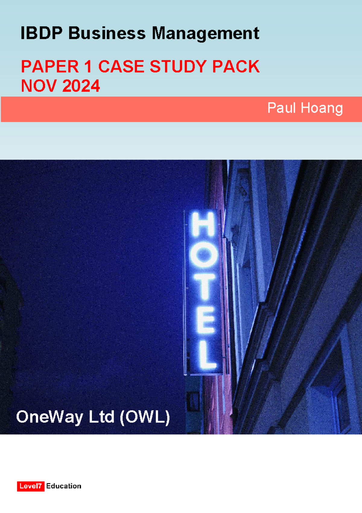 IBDP Business Management: Case Study Pack for OneWay Ltd (OWL) - Nov ...