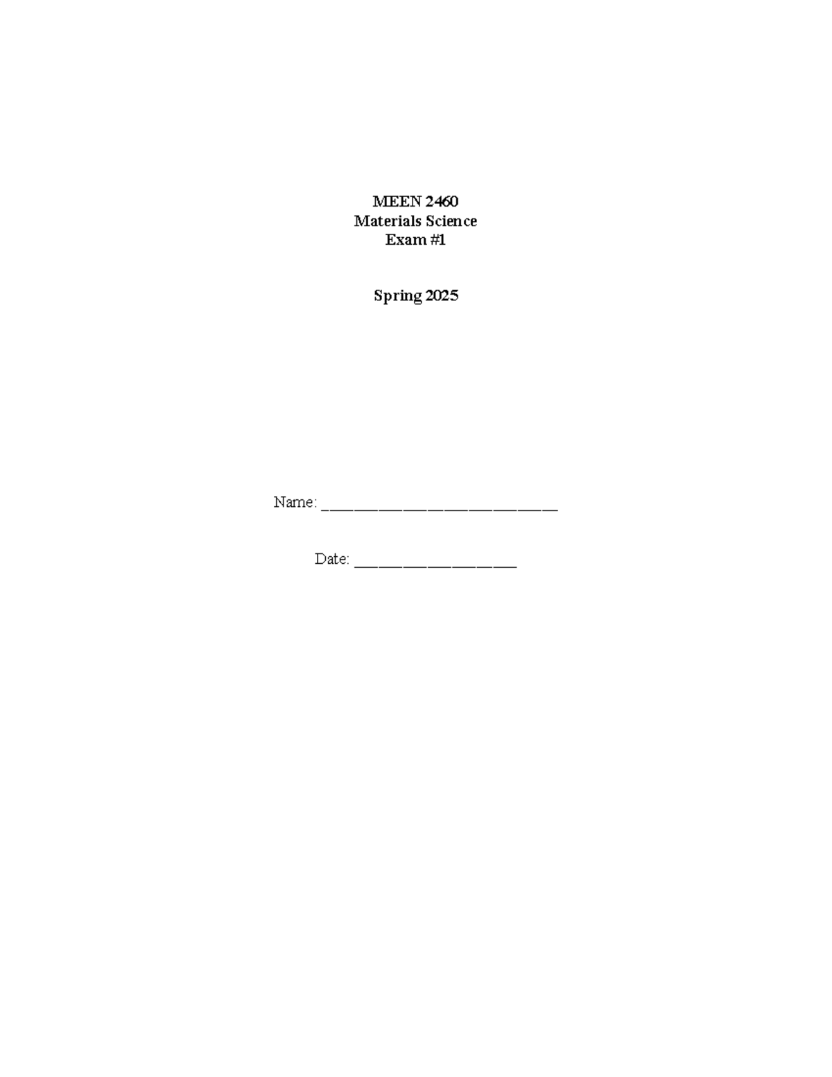 MEEN 2460 Materials Science Exam #1 Study Guide Spring 2025 - Studocu