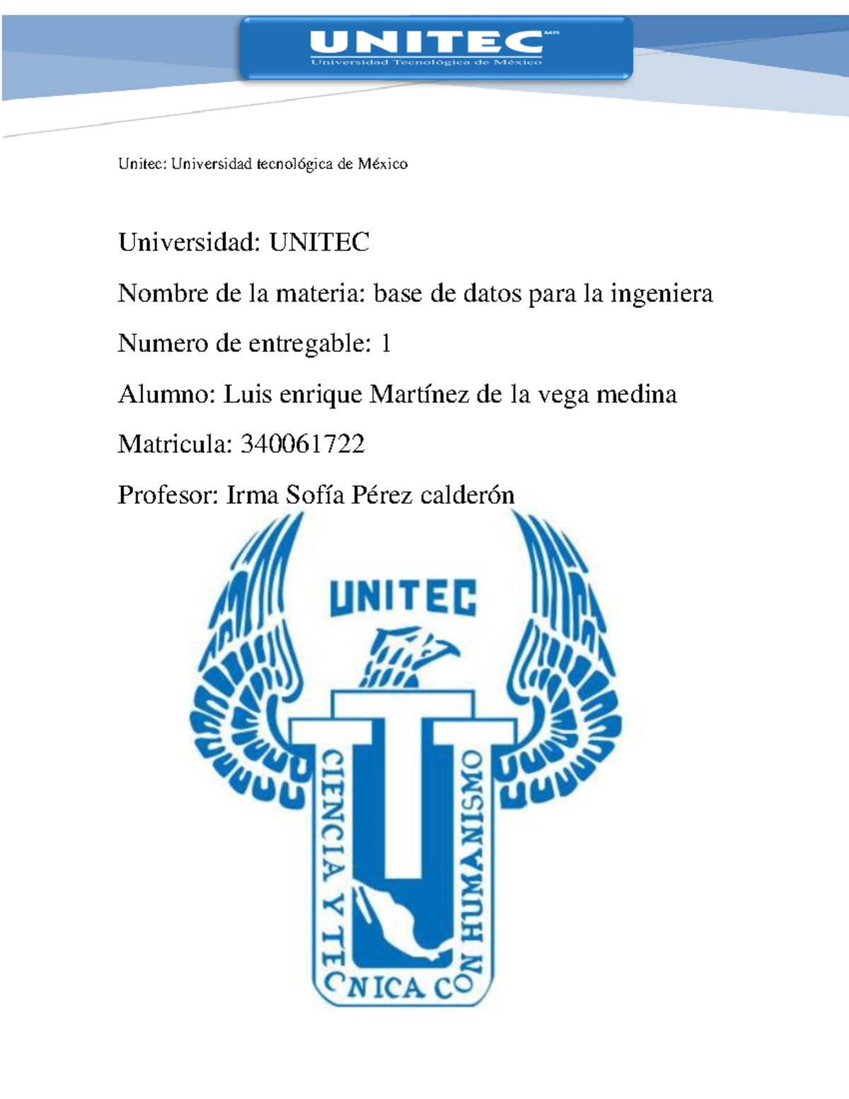 Entregable 1 base de datos - Unitec: Universidad tecnológica de México ...