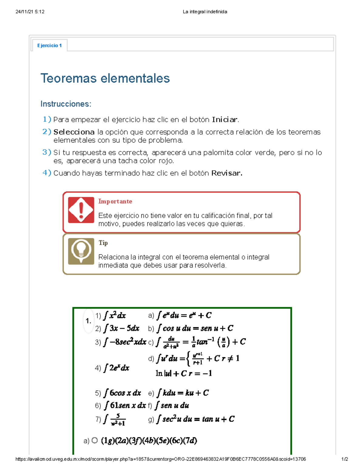 Ejercicio 1 Resuelto Teoremas Elementales Cálculo - 24/11/21 5:12 La integral indefinida - Studocu