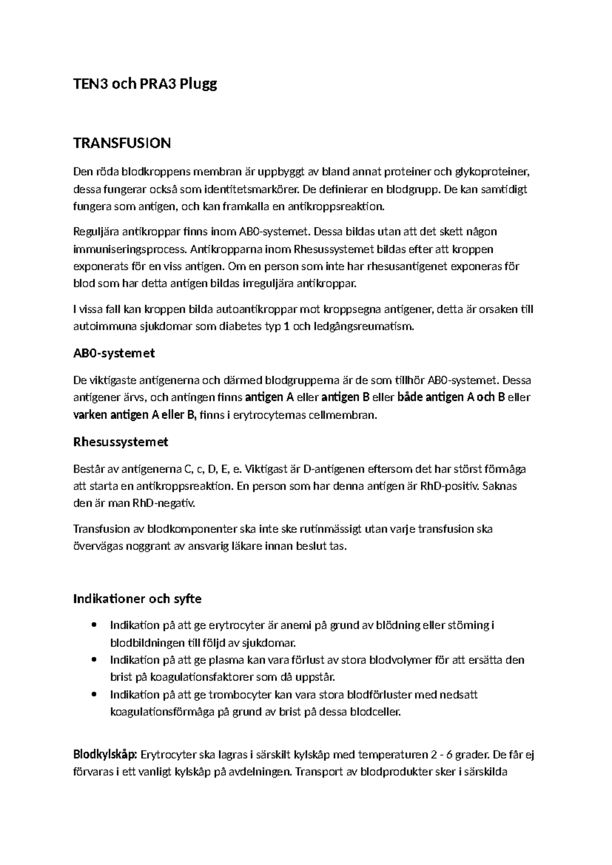 TEN3 och PRA3 Plugg - Sammanfattning av Blodtransfusion och Infusionsteknik - Studocu