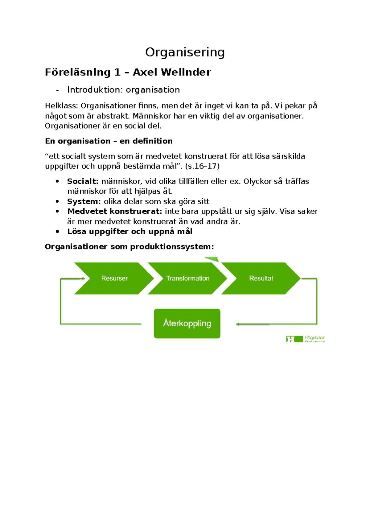 Organisering Föreläsning 1: Introduktion till Organisationer och ...