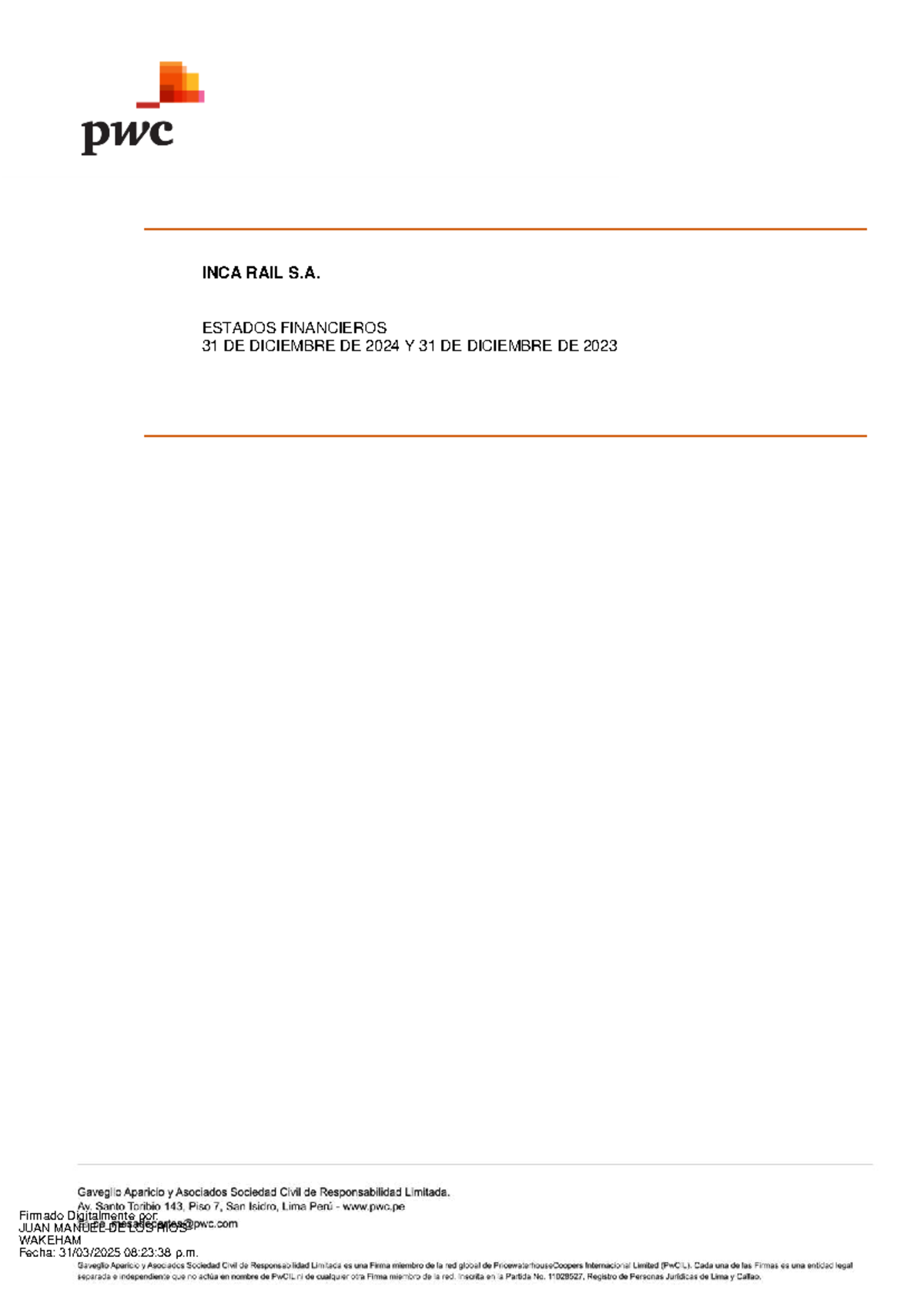 Informe Auditado 2024 de INCA RAIL S.A. - Estados Financieros - Studocu