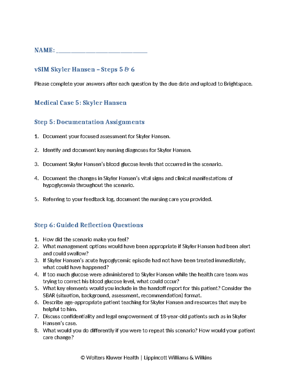 vSIM #2 Skyler Hansen: Steps 5 & 6 Documentation & Reflection - Studocu