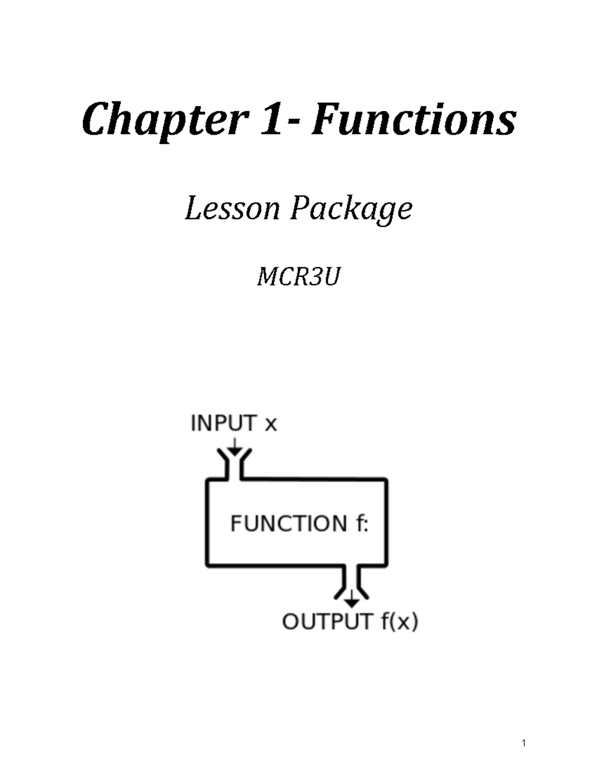 Unit 1 - Lesson Package - Chapter 1-­‐ Functions Lesson Package MCR3U ...