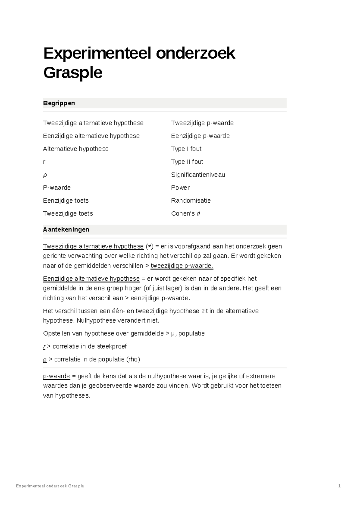 Experimenteel onderzoek uit Grasple - Experimenteel onderzoek Grasple Begrippen Tweezijdige ...