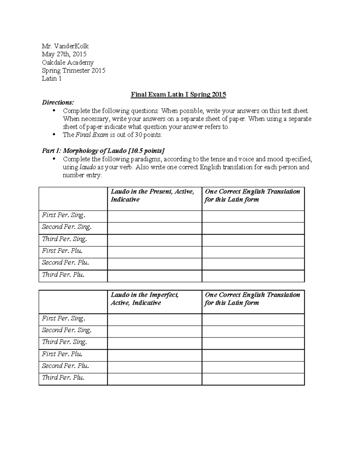 Latin 1 Final Exam - Spring Trimester 2015 Guide and Questions - Studocu