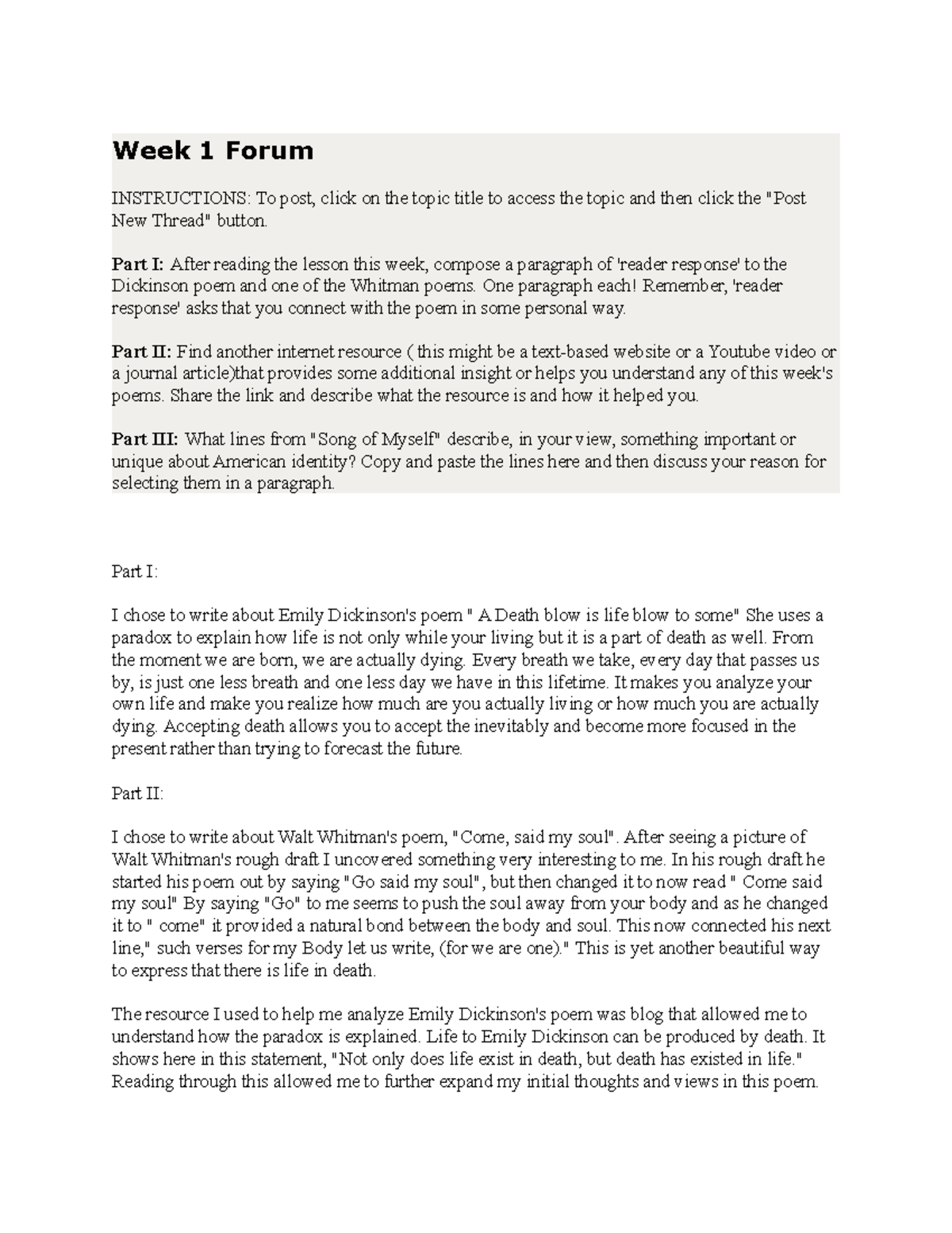 WEEK 1 - Forum post - Week 1 Forum INSTRUCTIONS: To post, click on the ...