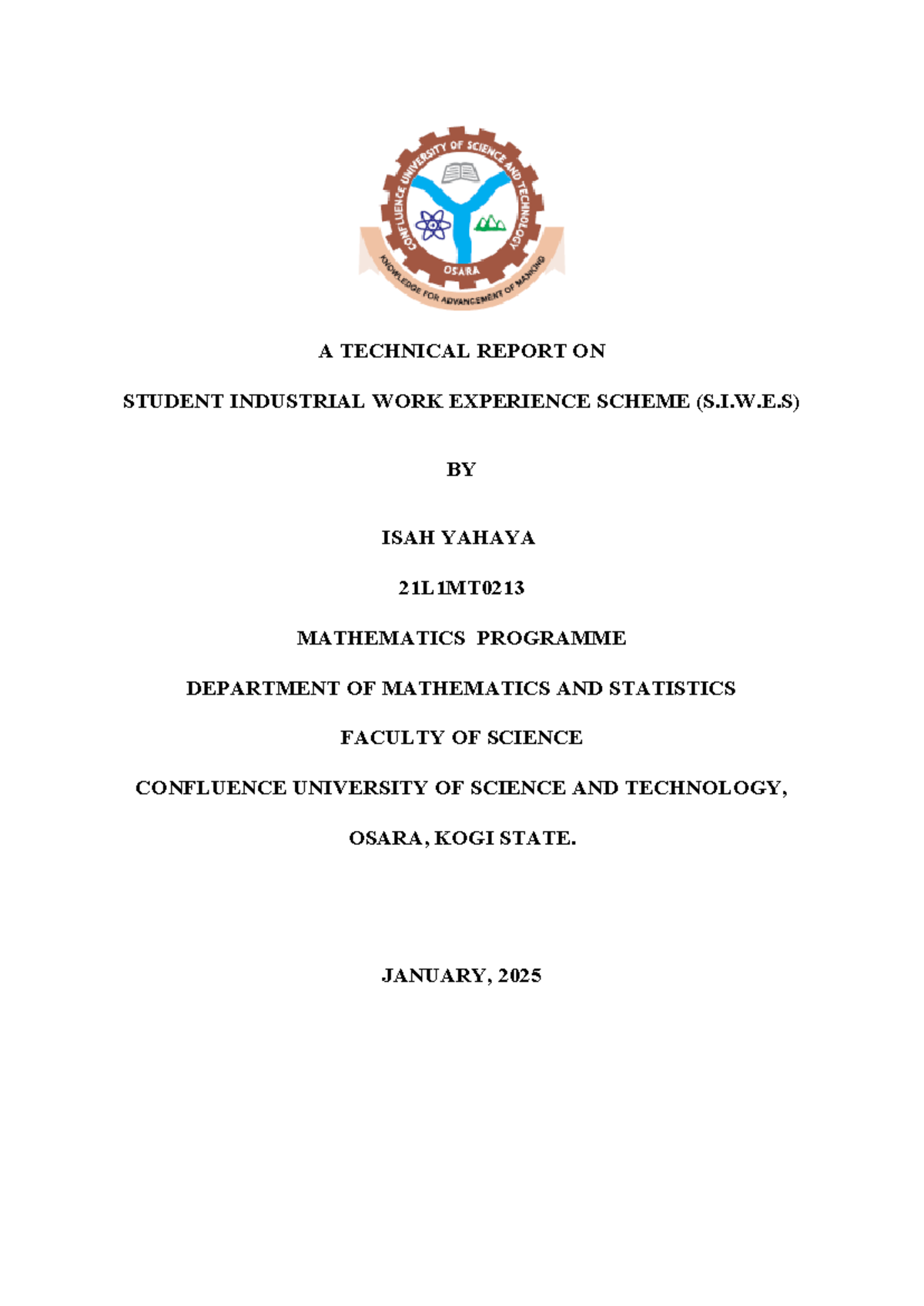 Technical Report: Industrial Work Experience (S.I.W.E) by Isah Yahaya ...