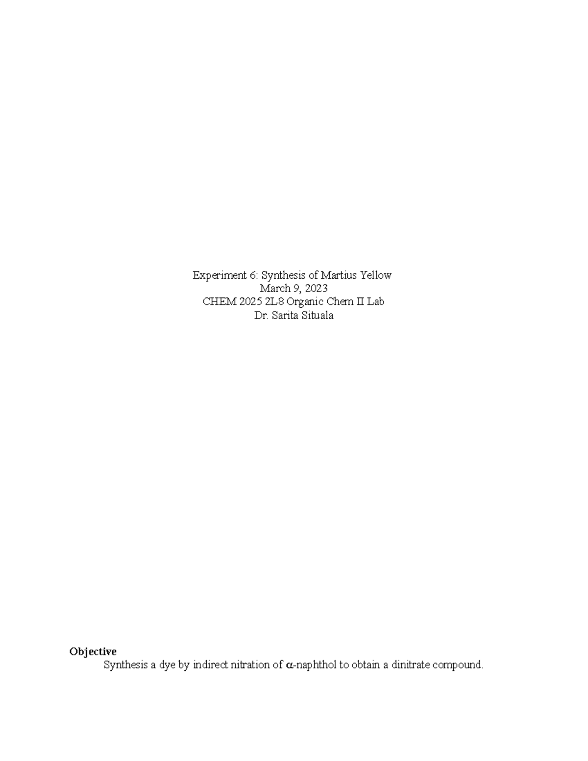 CHEM 2025 2L8 Lab: Synthesis of Martius Yellow Dye - Exp 6 - Studocu