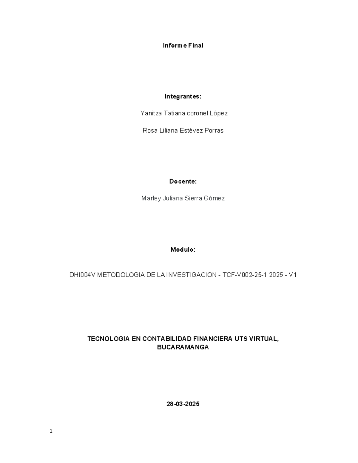 Informe Final - Informe Final Integrantes: Yanitza Tatiana coronel ...