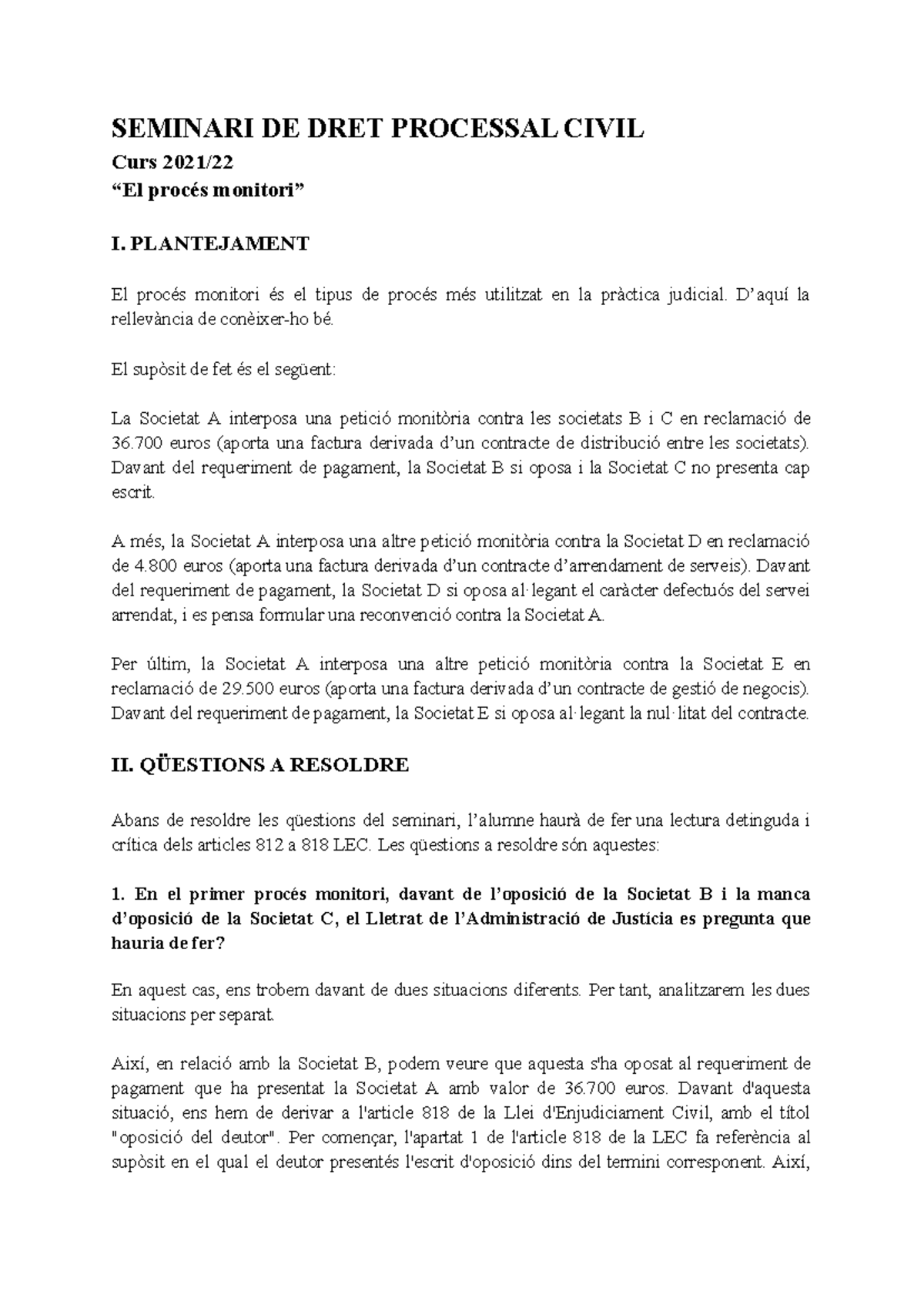 Seminari 2: Anàlisi del Procés Monitori en Dret Processal Civil - Studocu