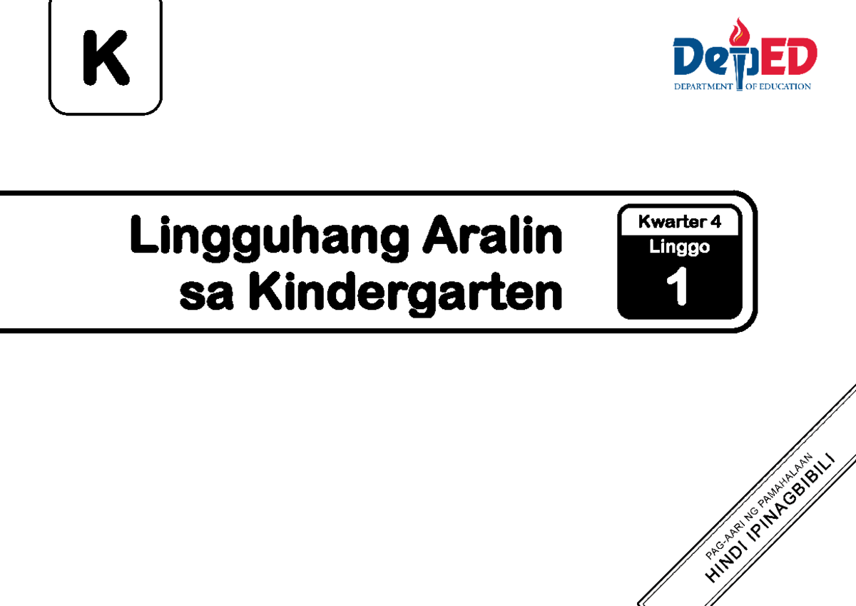 LE Kindergarten Q4 Week 1: Mga Aralin at Gawain para sa mga Bata - Studocu