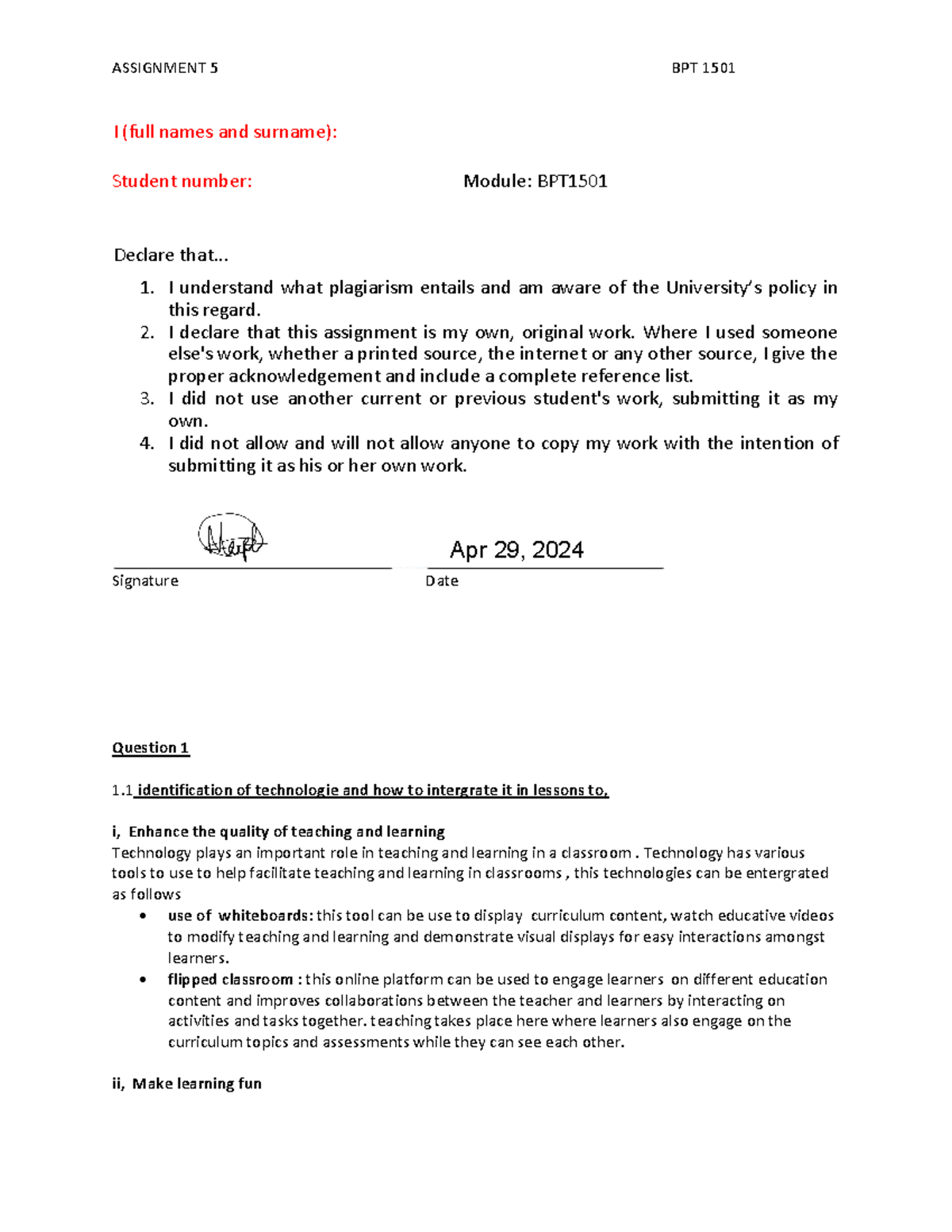 BPT 1501 assignment 5 - I (full names and surname): Student number: Module: BPT Declare that ...