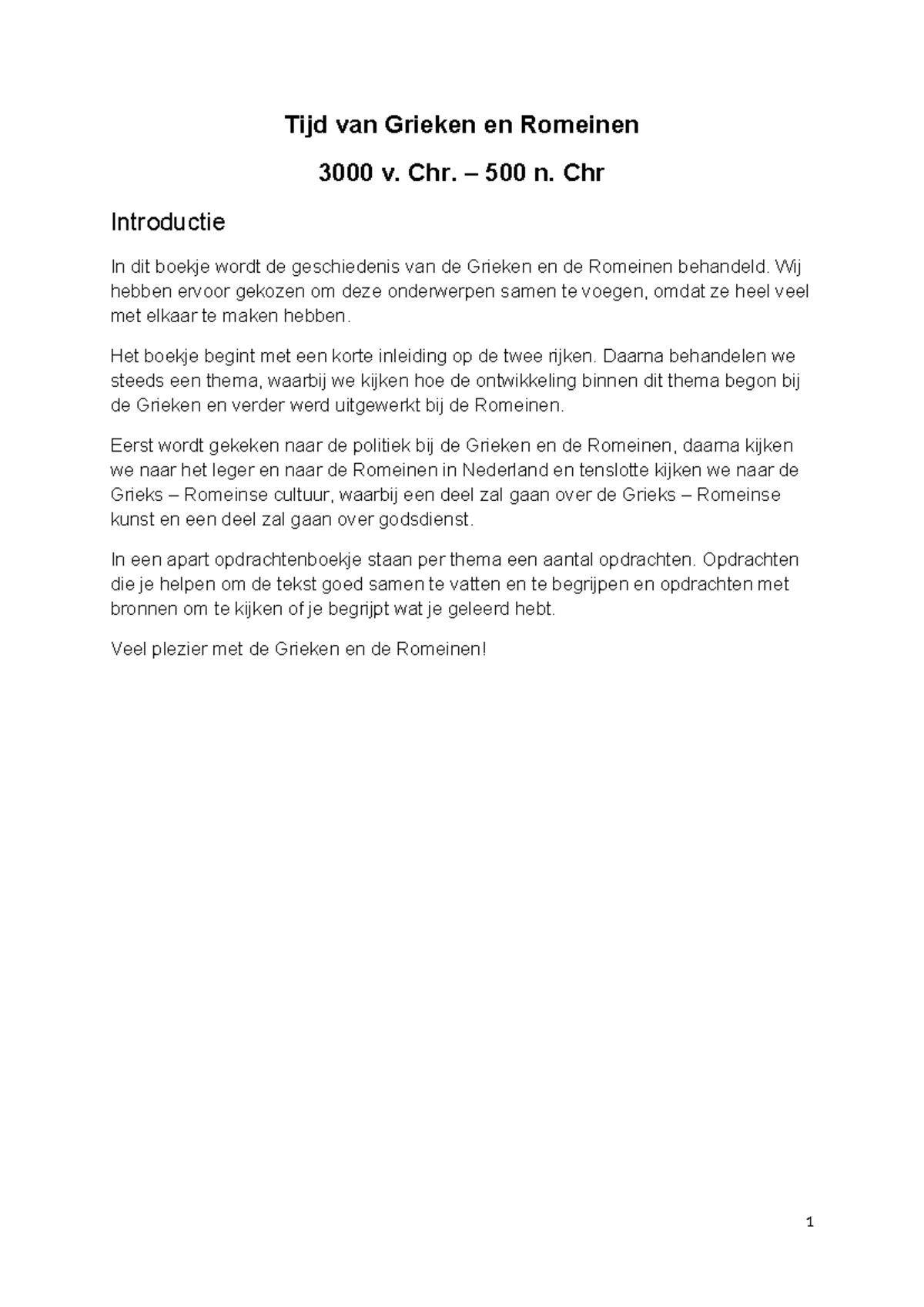 Geschiedenis van Grieken en Romeinen in de Oudheid (Brugklas) - Studeersnel